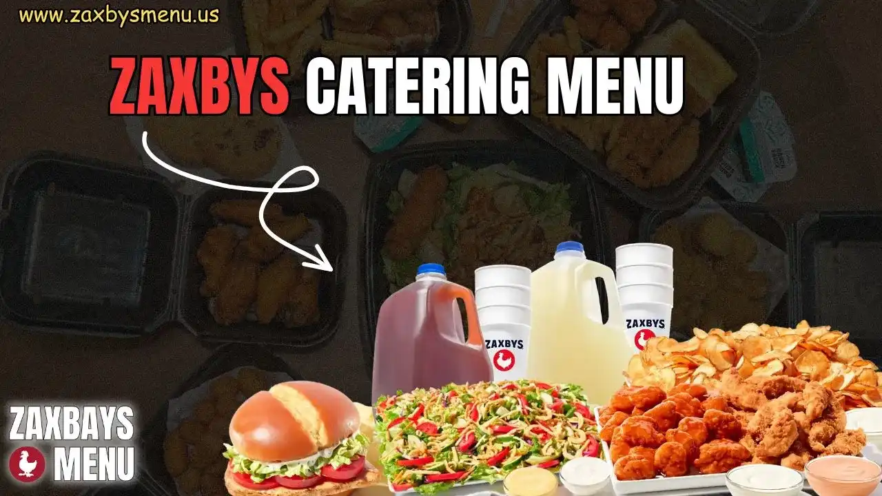 Zaxbys Catering Menu 2025 | Prices, Platters & Ordering Info